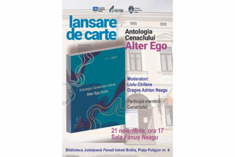 Va fi lansată Antologia Cenaclului „Alter Ego” Brăila | Obiectiv Vocea ...